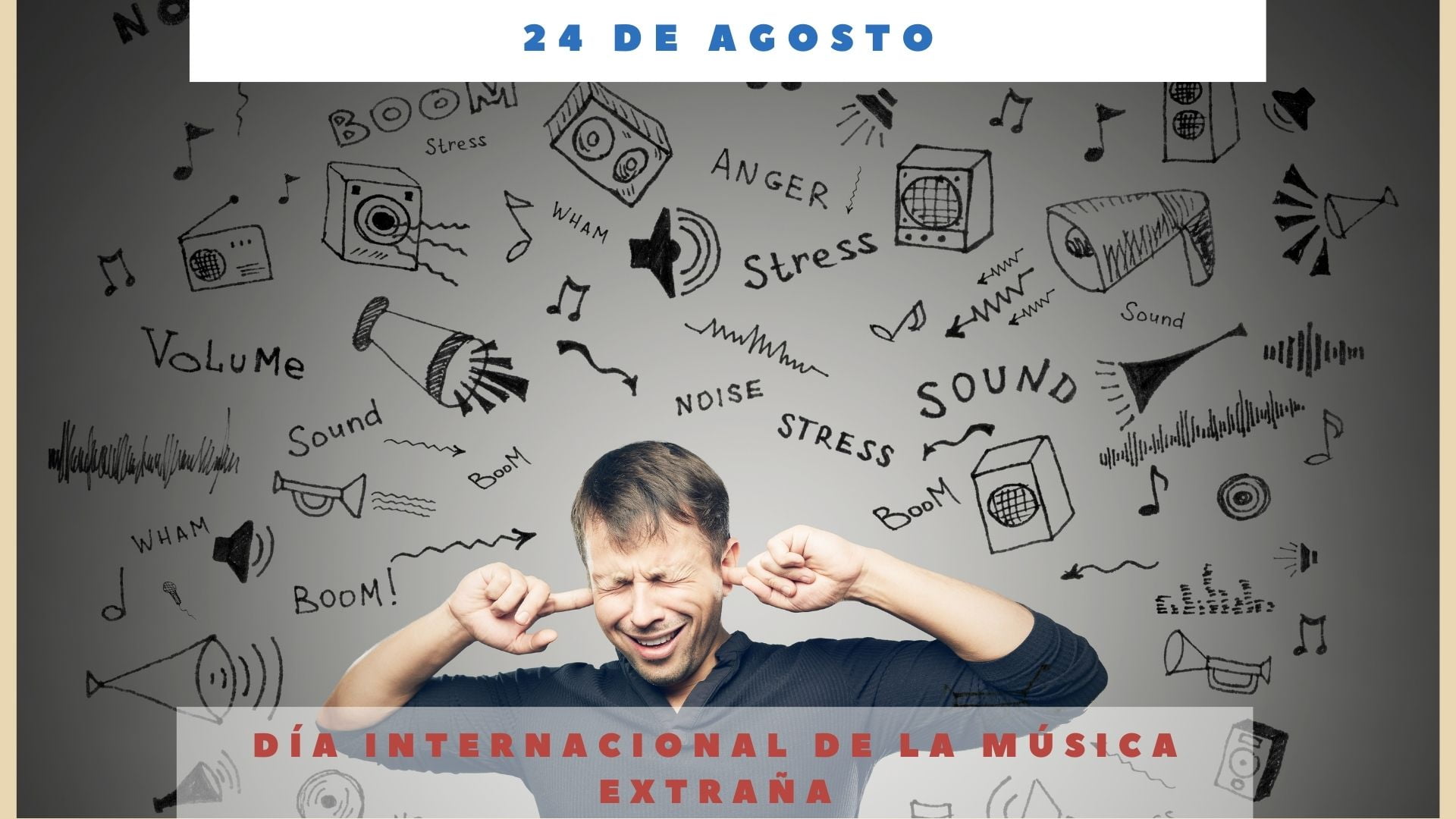 DÍA INTERNACIONAL DE LA MÚSICA EXTRAÑA - 24 de agosto - Día ...