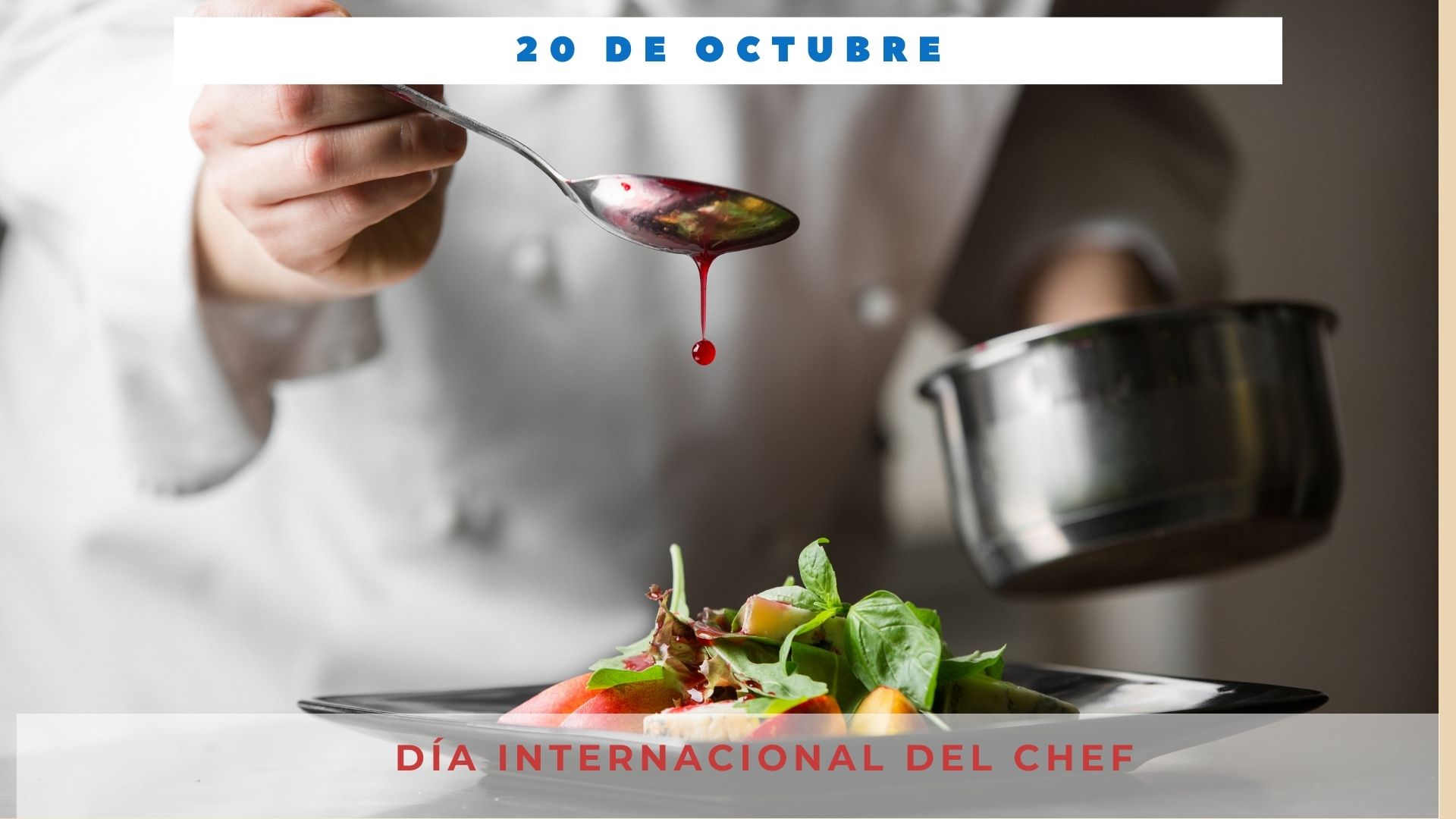 DÍA INTERNACIONAL DEL CHEF - 20 de octubre - Día Internacional Hoy