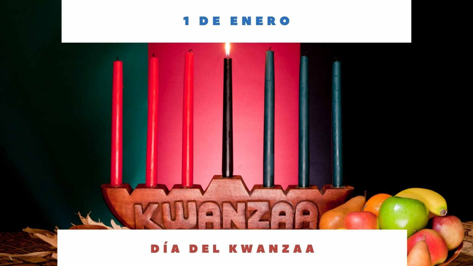 KWANZAA - 26 de diciembre - 1 de enero - Día Internacional Hoy