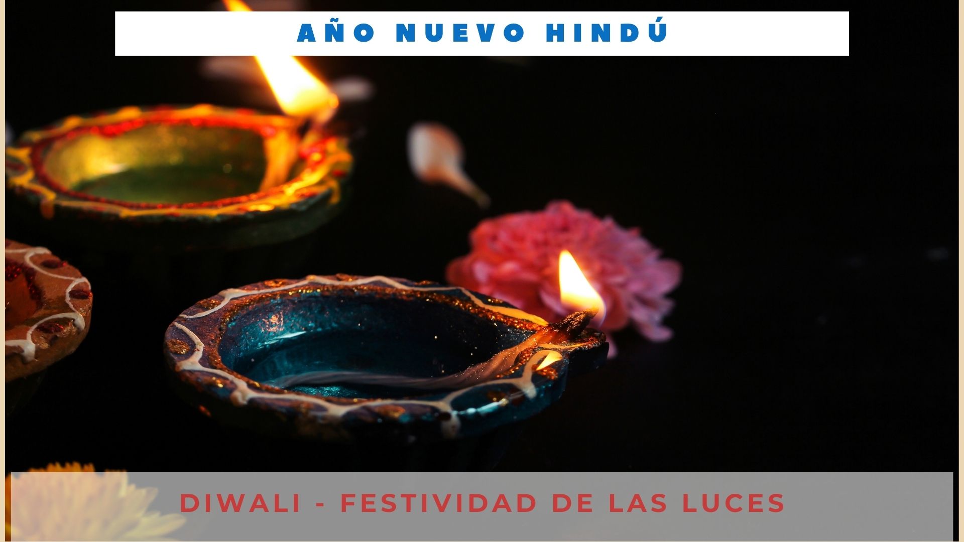 DIWALI - FESTIVIDAD DE LAS LUCES - Día Internacional Hoy