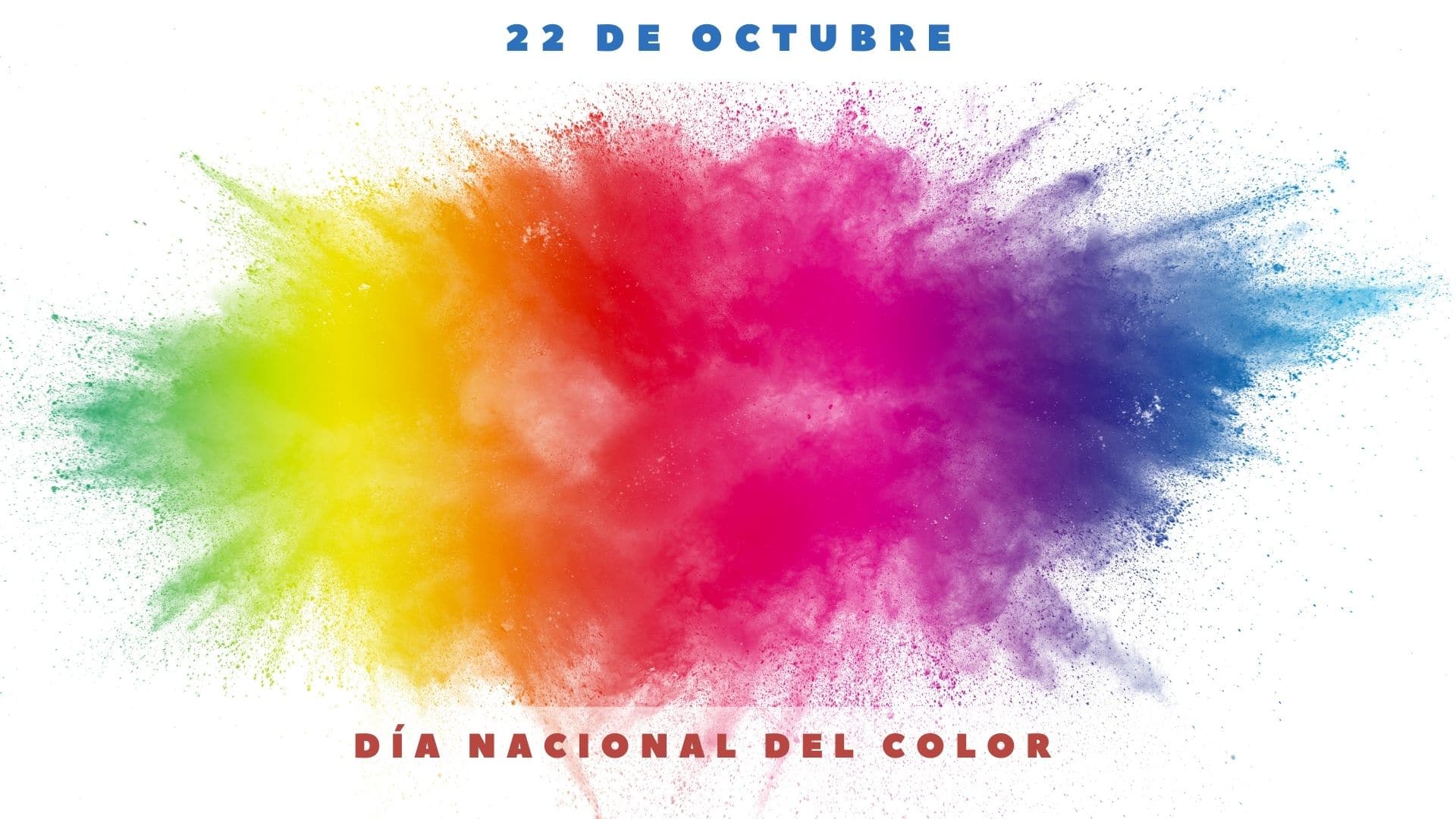 DÍA NACIONAL DEL COLOR - 22 de octubre - Día Internacional Hoy