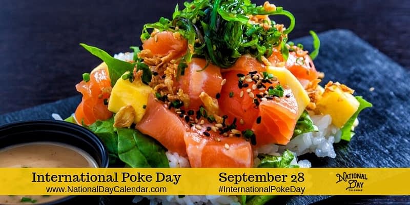 DÍA INTERNACIONAL DEL POKE - 28 de septiembre - Día Internacional Hoy