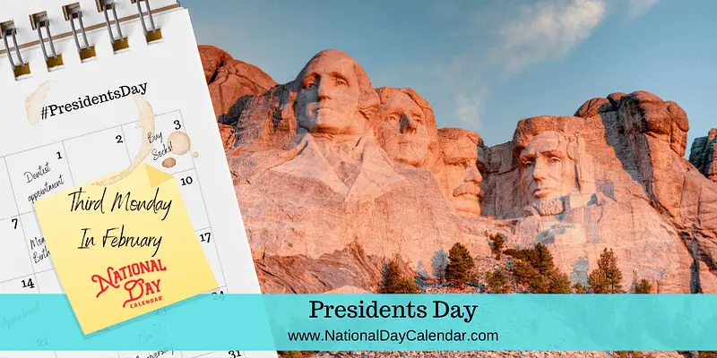 DÍA DEL PRESIDENTE - Tercer lunes de febrero - Día Internacional Hoy